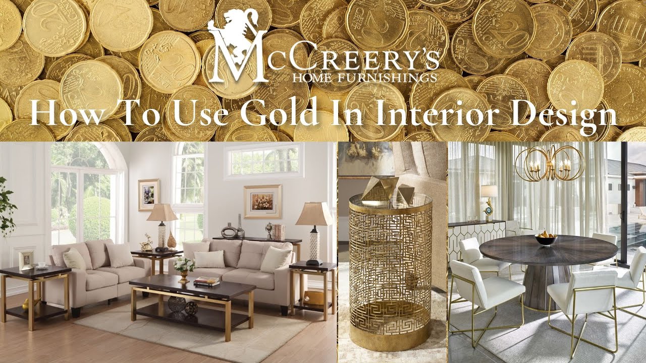 How To Use Gold In Interior Design! (McCreery's Sacramento) - YouTube