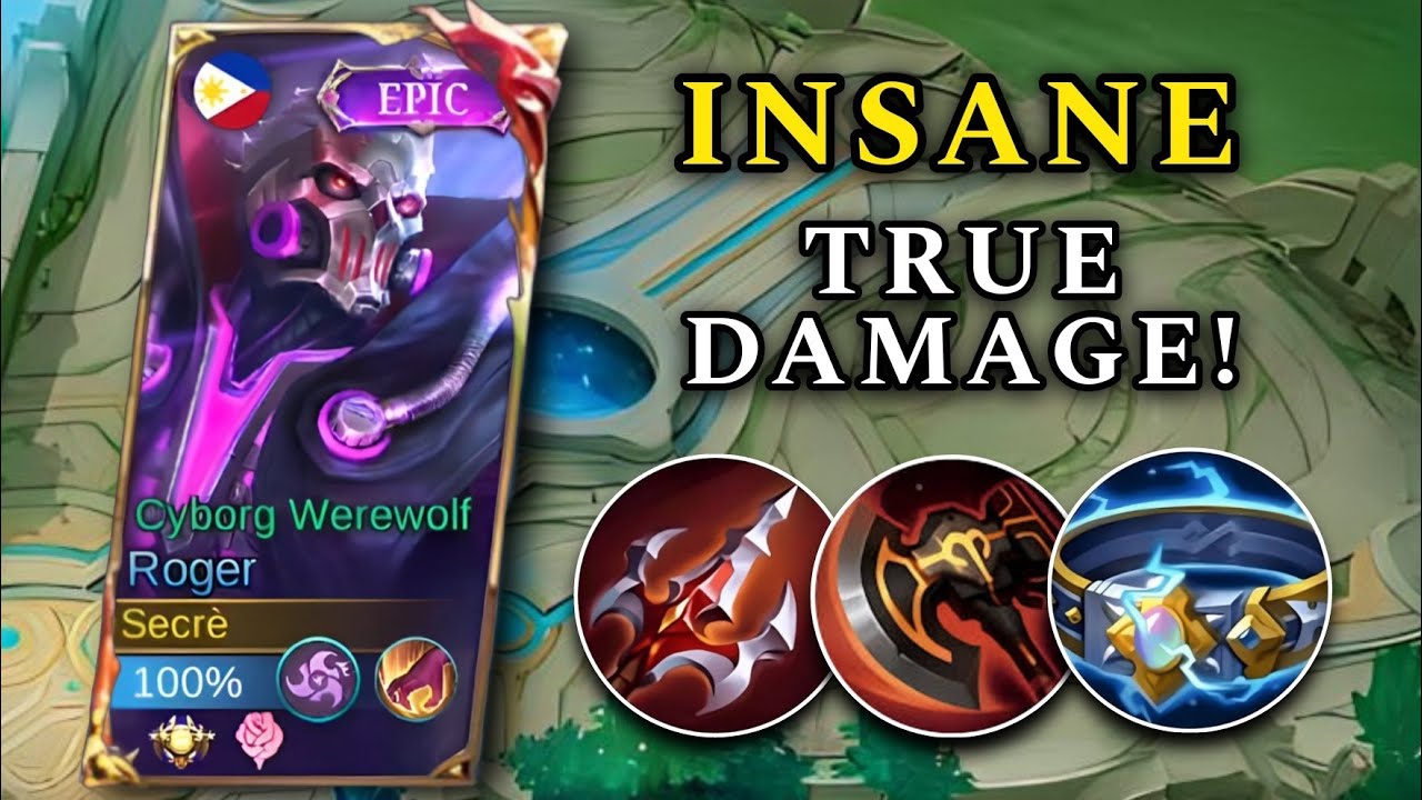 ROGER UNLIMITED TRUE DAMAGE IS HERE!🔥 ROGER BEST BUILD 2024 | MLBB ...