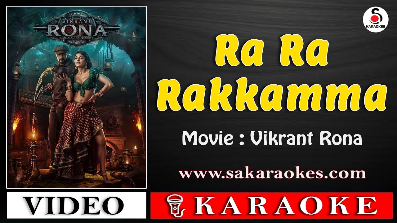 Ra Ra Rakkamma Karaoke with Lyrics | Vikrant Rona | S A KARAOKES # ...