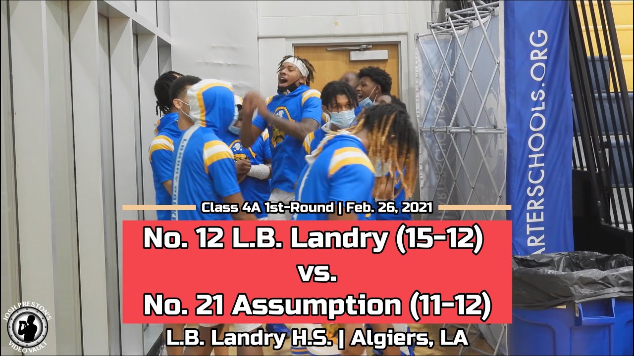 (12) L.B. Landry vs. (21) Assumption (Highlights) - Jamond Vincent ...
