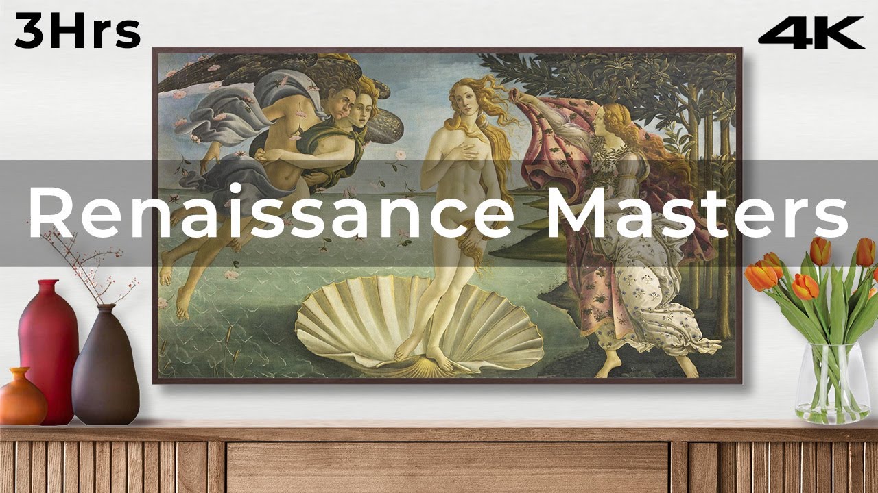 Renaissance Masters | Enjoy art in your home on your TV in 4K | 3 Hours ...