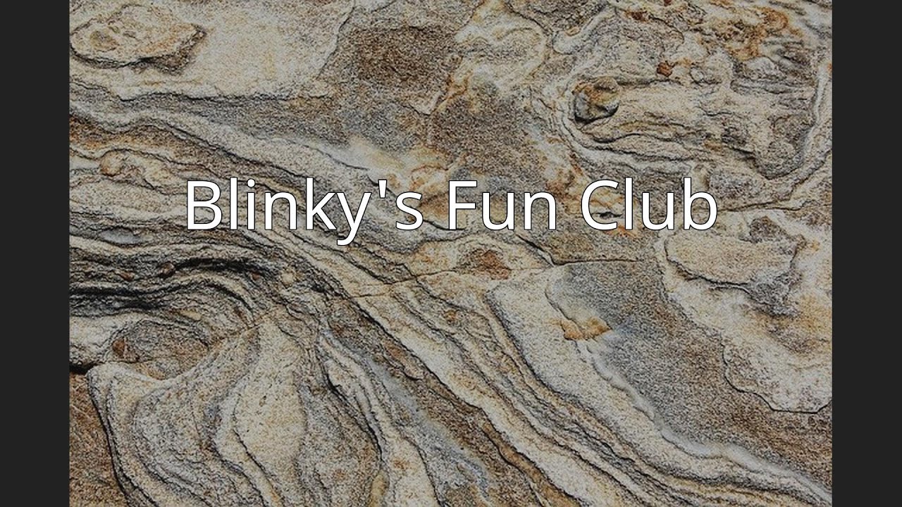 Blinky's Fun Club - YouTube