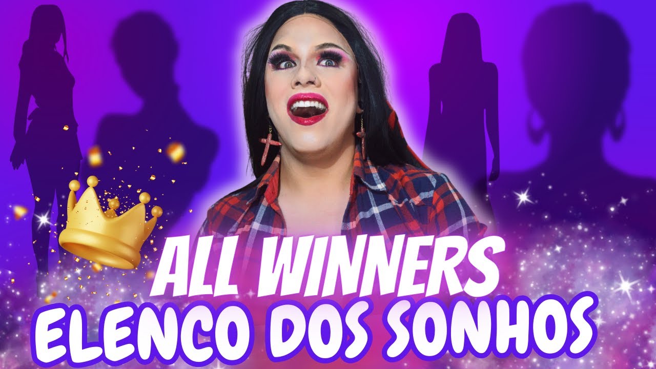MEU ELENCO DOS SONHOS ALL WINNERS 2 - YouTube