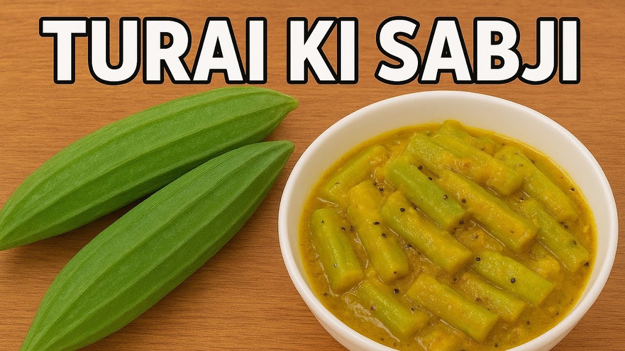Turai Ki Sabzi Recipe | तुरई की सब्जी | Lauki Tori Sabzi | Healthy ...