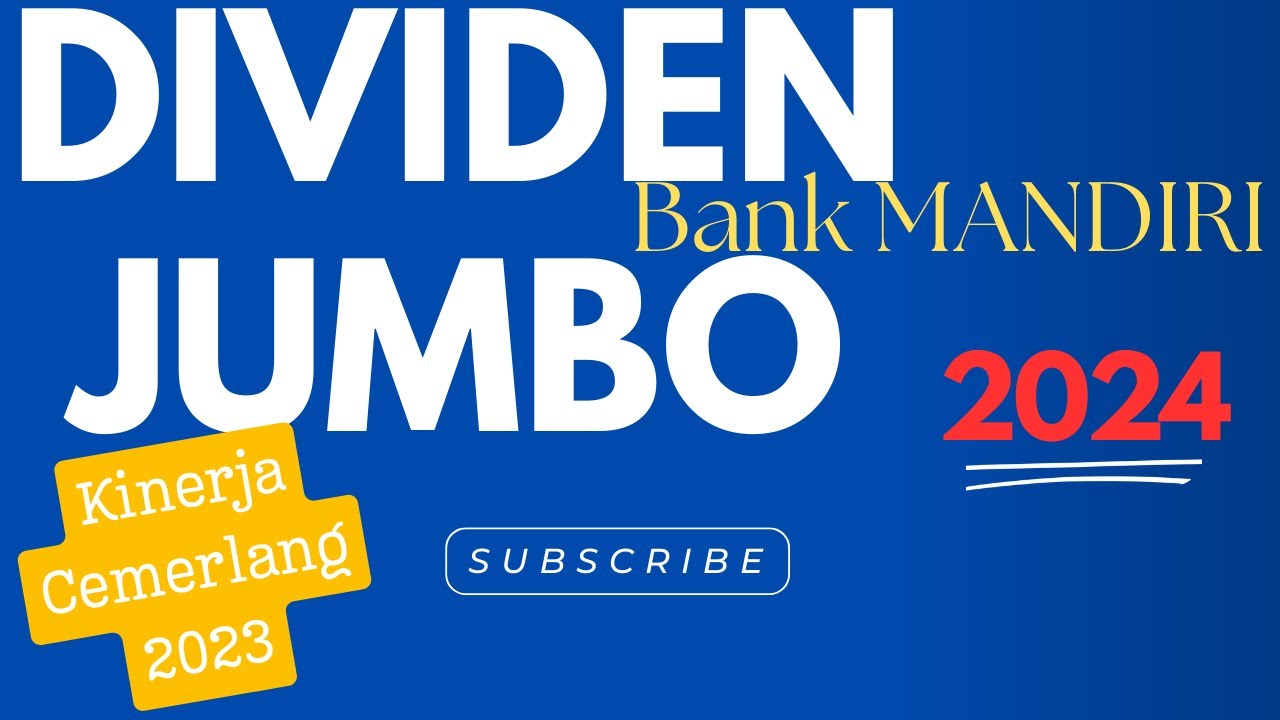 Dividen Jumbo Bank Mandiri 2024. Investor Merapat !!!! - YouTube