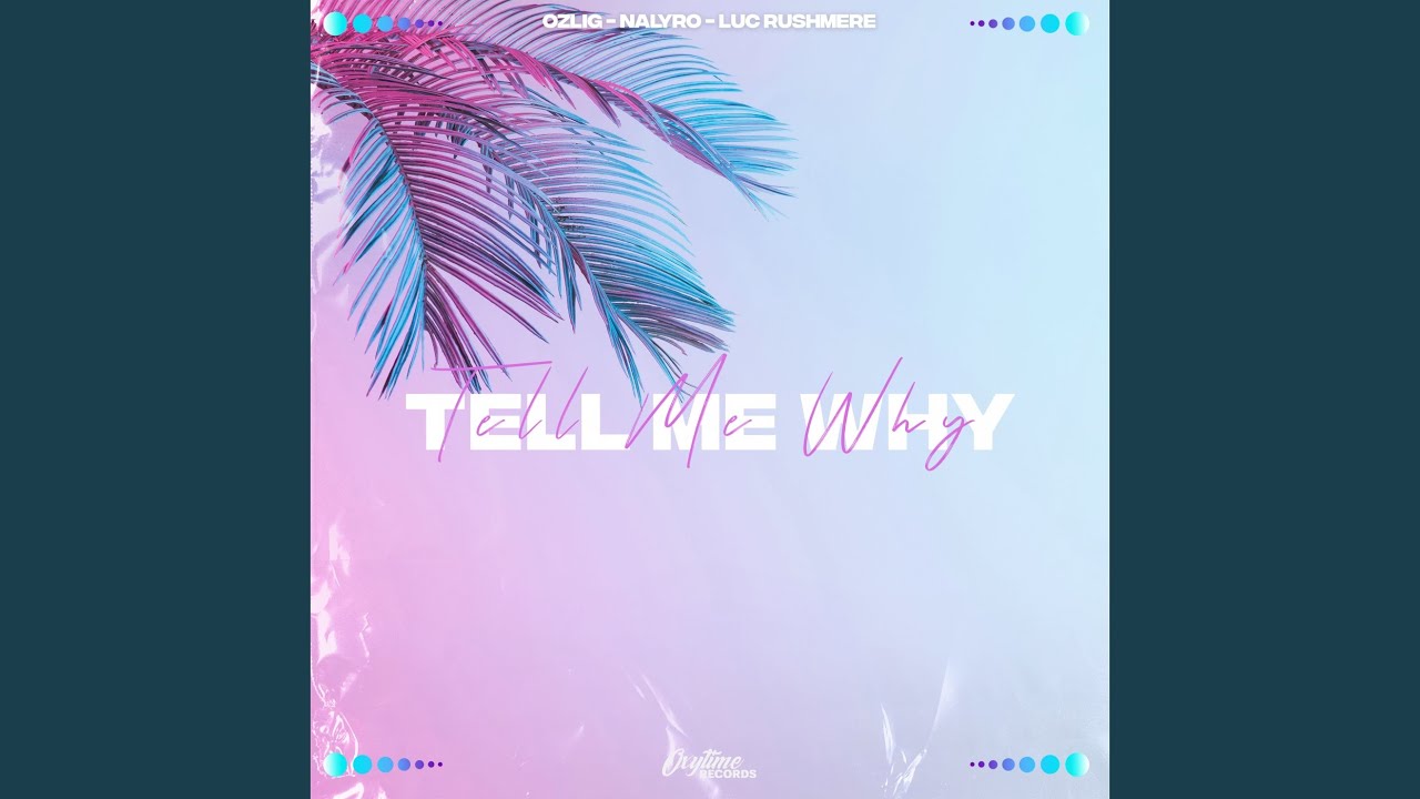 Tell Me Why - YouTube