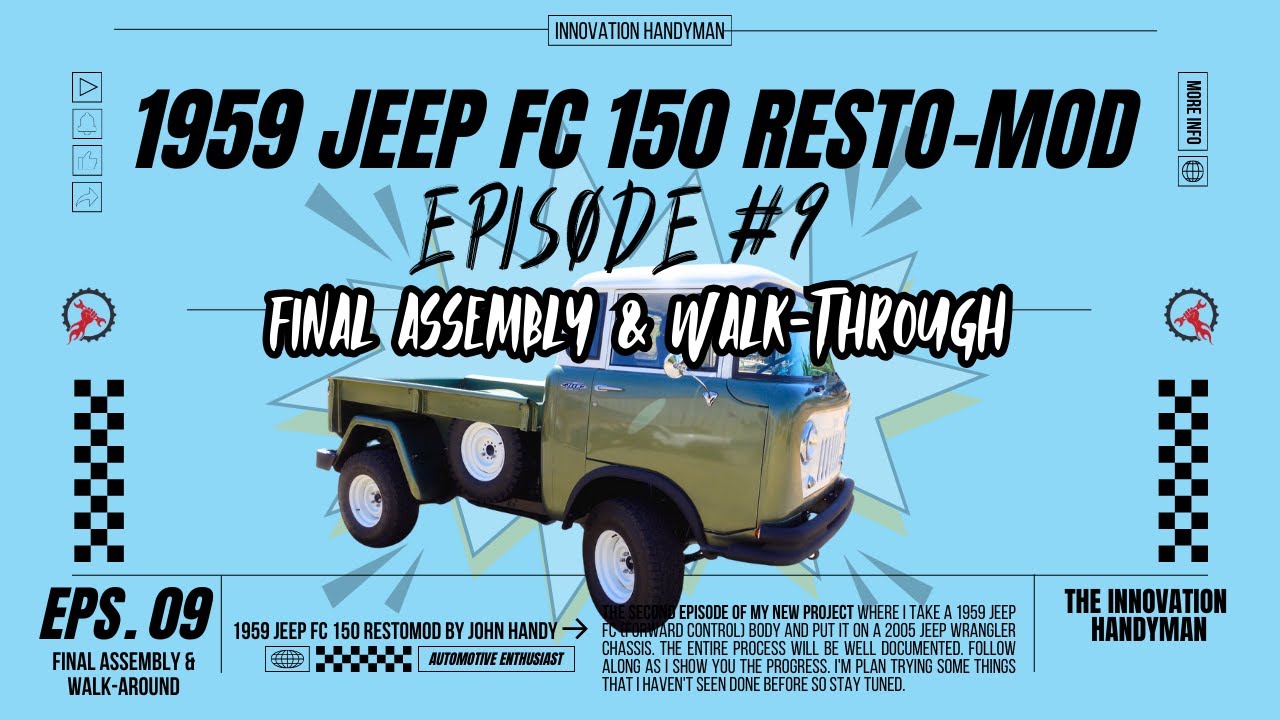 1959 Jeep FC 150 Restomod (Final Assembly/Walk-around) - YouTube