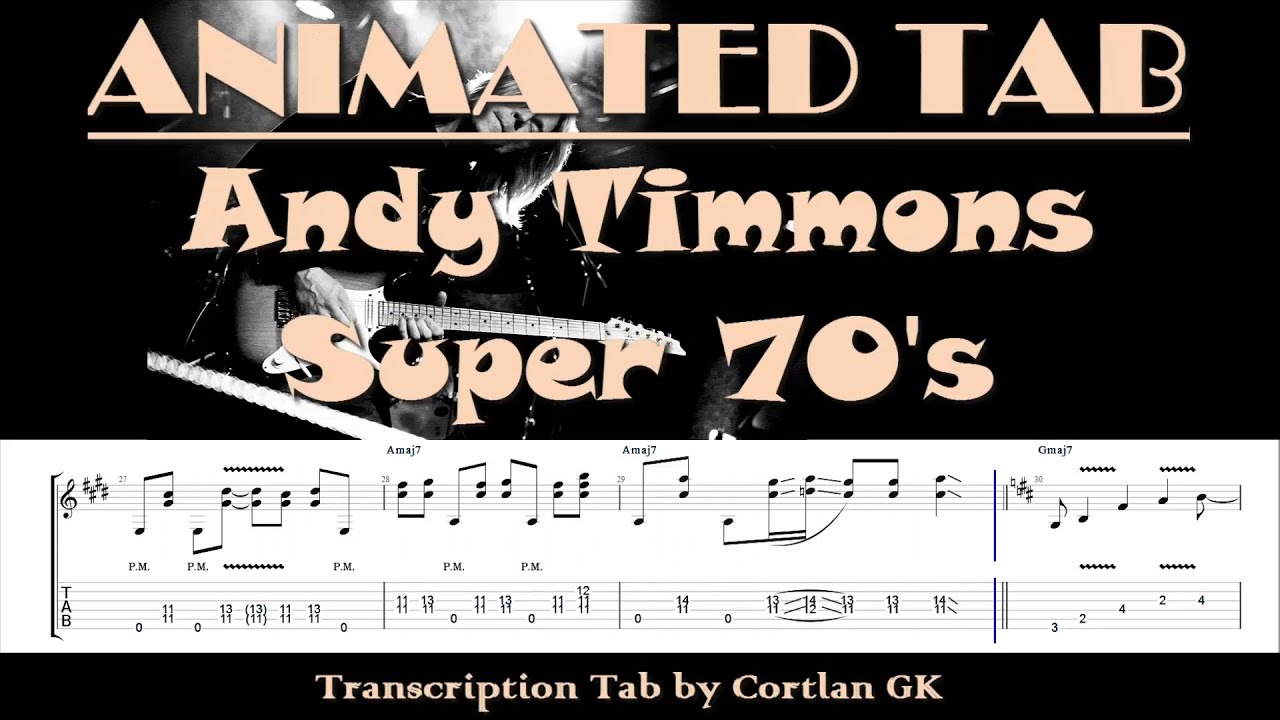 Andy Timmons Super 70's - ANIMATED TAB by Cortlan GK - YouTube