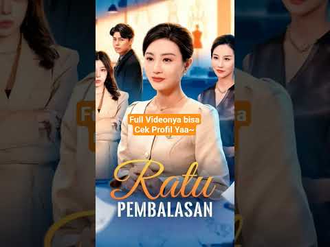 Ratu Pembalasan #ratupembalasan #dramachina #shortmovies #drachin