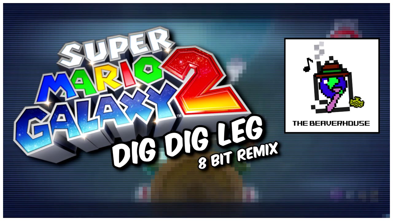 Super Mario Galaxy 2: Dig Dig Leg 8 Bit Remix - YouTube