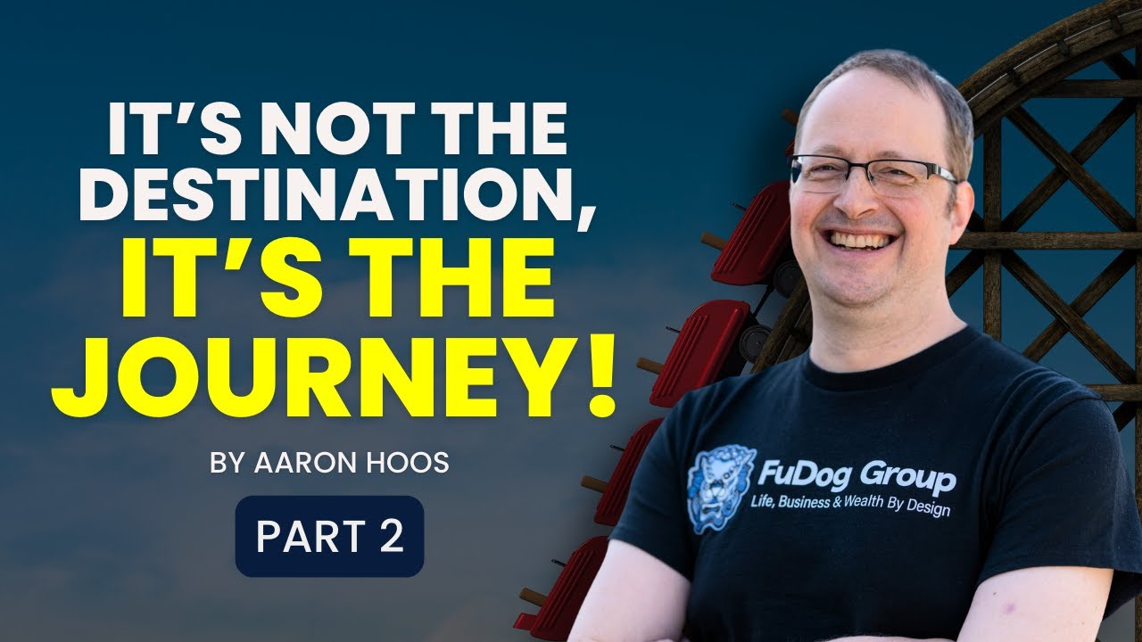 It's Not The Destination, It's The Journey (Part 2) | Aaron Hoos ...