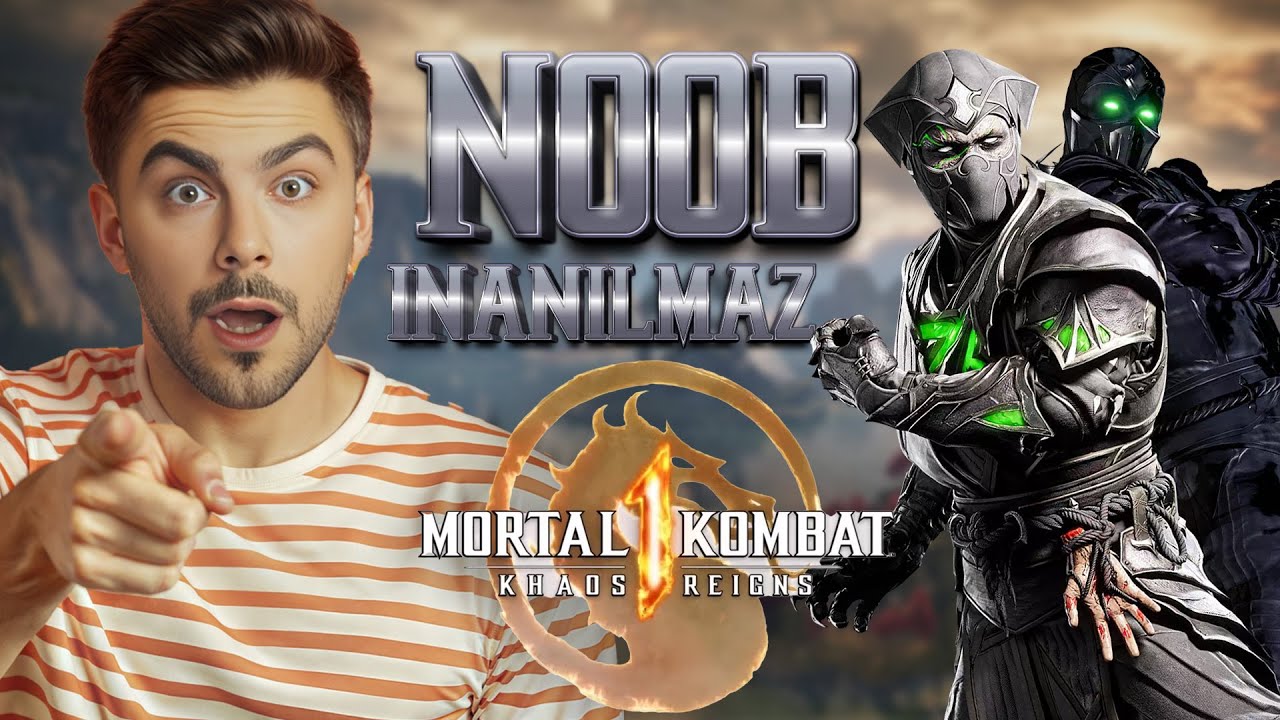 NOOB BOMBA GİBİ GELİYOR ! | MORTAL KOMBAT 1 KHAOS REIGNS NOOB SAIBOT ...