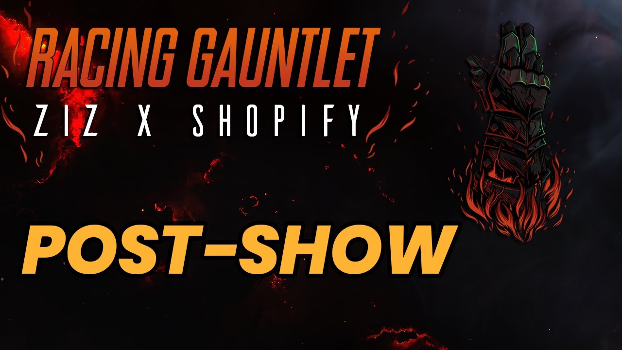 Ziz x Shopify Racing Gauntlet Post Show! - Interviews with winners and ...