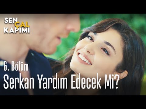 Serkan yardım edecek mi? - Sen Çal Kapımı 6. Bölüm