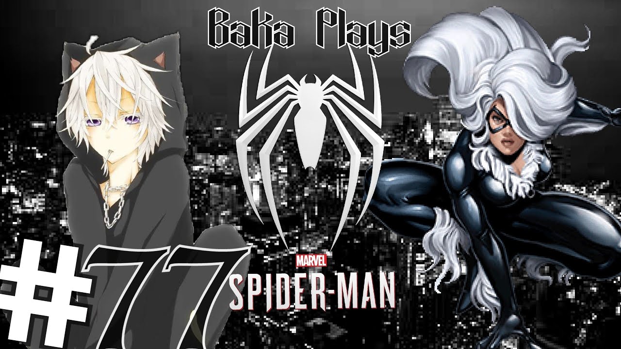 Baka Plays Marvel's Spider-Man - Episode 77 - YouTube