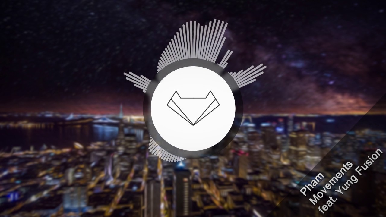 Pham - Movements (Feat. Yung Fusion) - YouTube