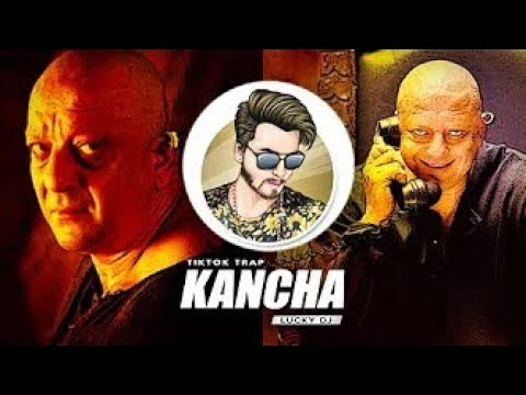 Kancha - LUCKY DJ - Agneepath - Sanjay Dutt Dialogues Trap - Tiktok Viral Music 2019