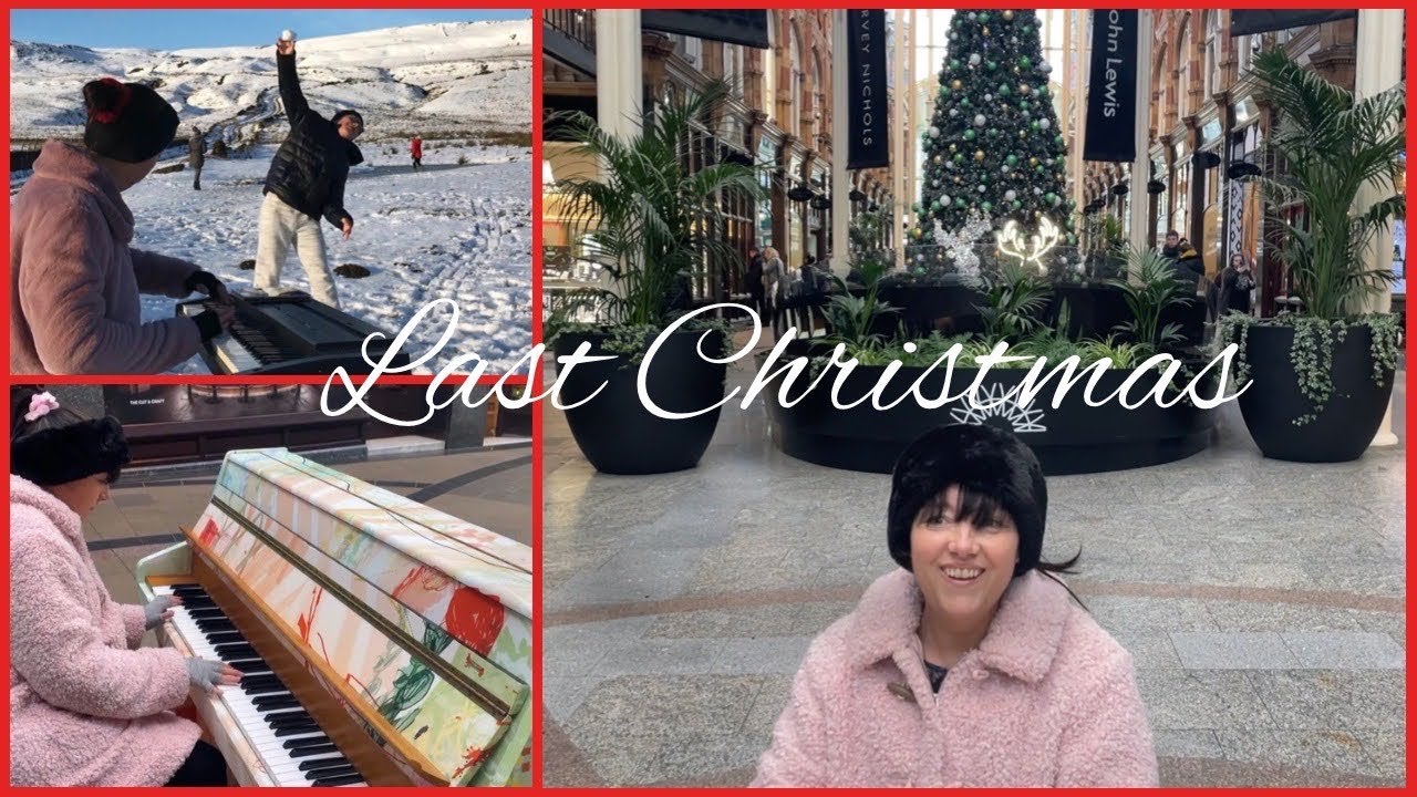 'Last Christmas' - STREET Piano OR in the SNOW? You decide! - YouTube