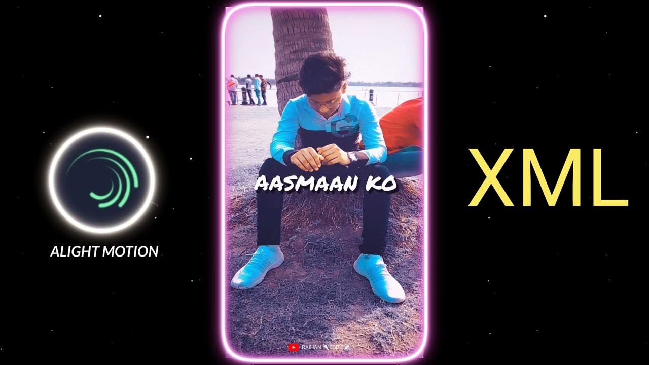 ALONE BOY 🖤🥀 XML TREND💞 ||ATTITUDE XML FILE⚡😎 || NEW TREND XML FILE 🥵💯 ||ALIGHTMOTION XML FILE 😈 ...