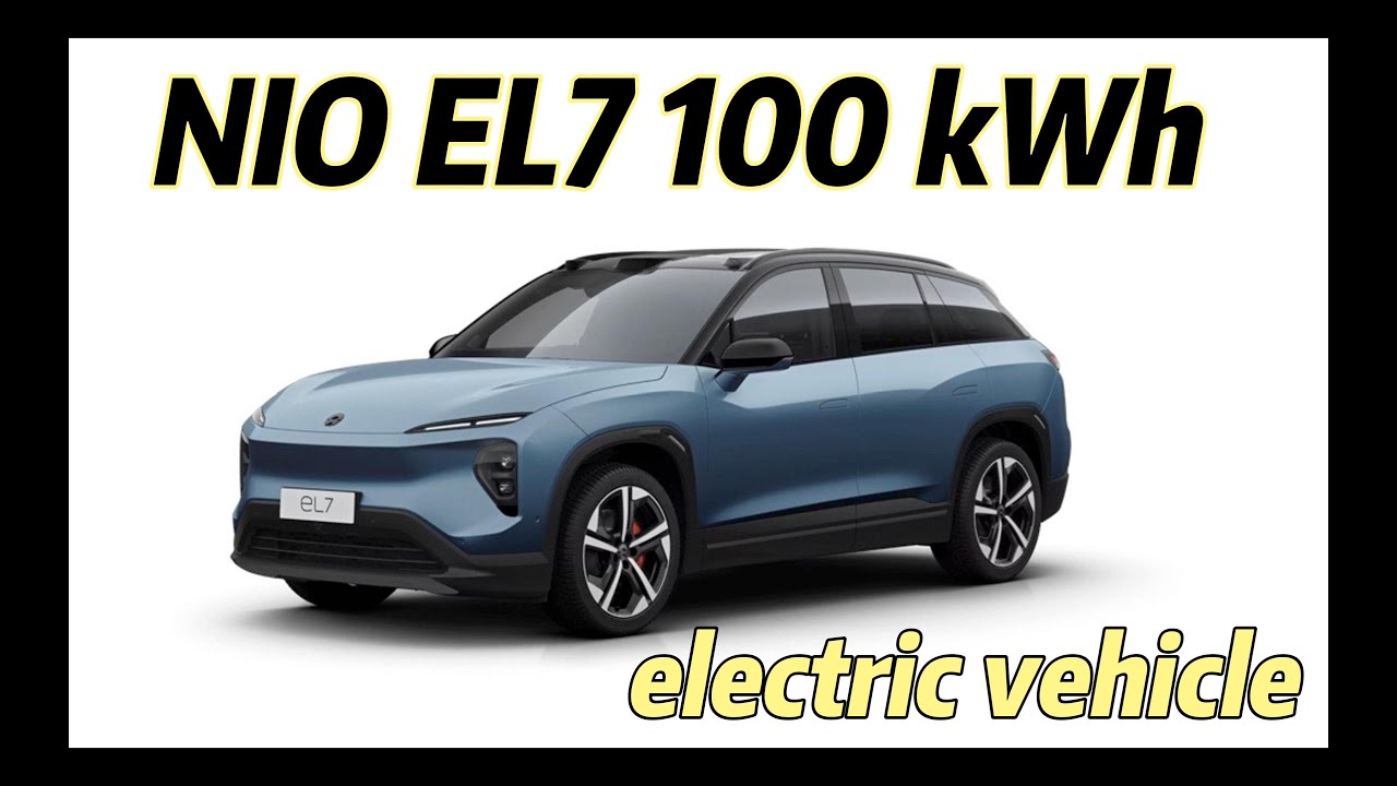 NIO EL7 100 kWh | Exterior Interior - YouTube
