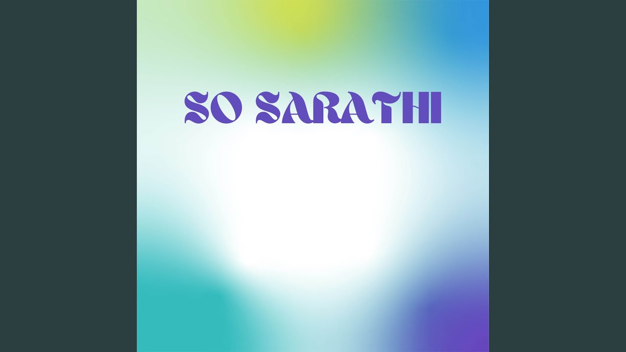 So Sarathi - YouTube