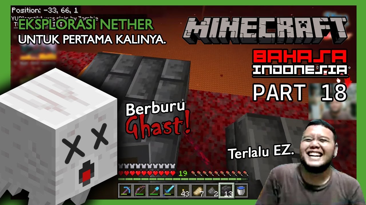 Minecraft Bahasa Indonesia - Part 18 | Eksplorasi Nether untuk pertama ...