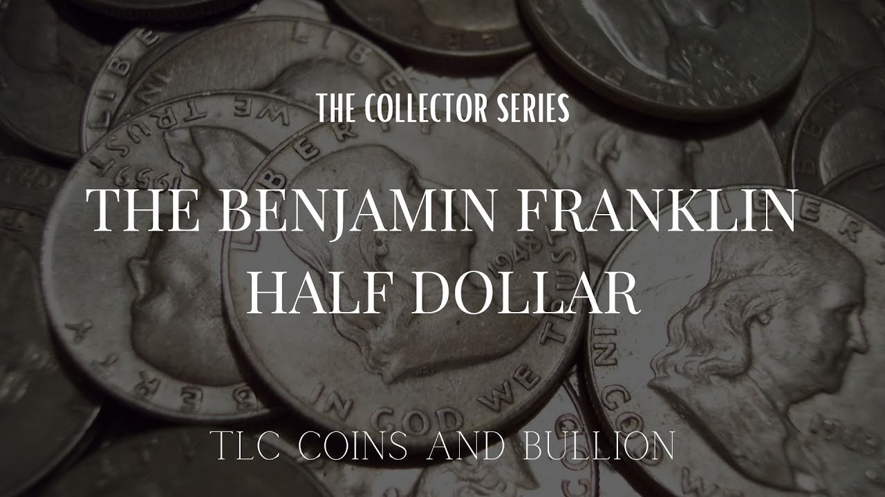The Collector Series: The Benjamin Franklin Half Dollar - YouTube