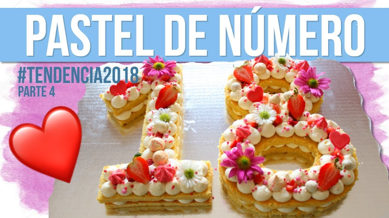 PASTEL DE NÚMERO | PASTELES EN TENDENCIA 2018 PARTE 4/4 | Andrea Silva ...