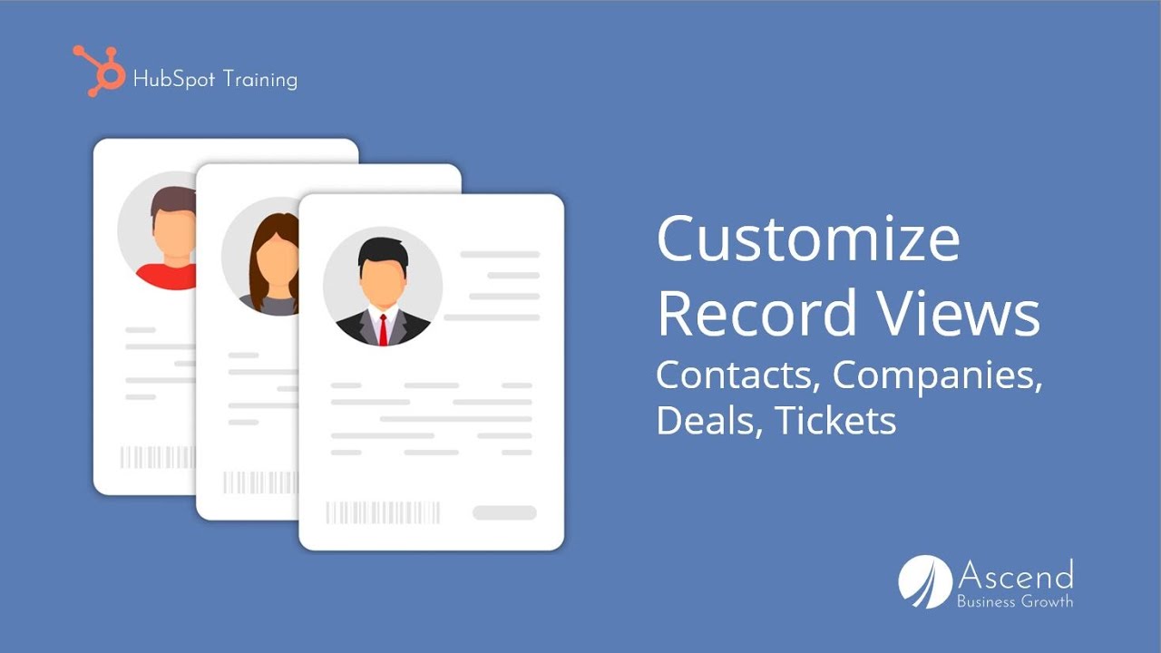 HubSpot Training - Customize Contact, Company, and Deal Record Views ...