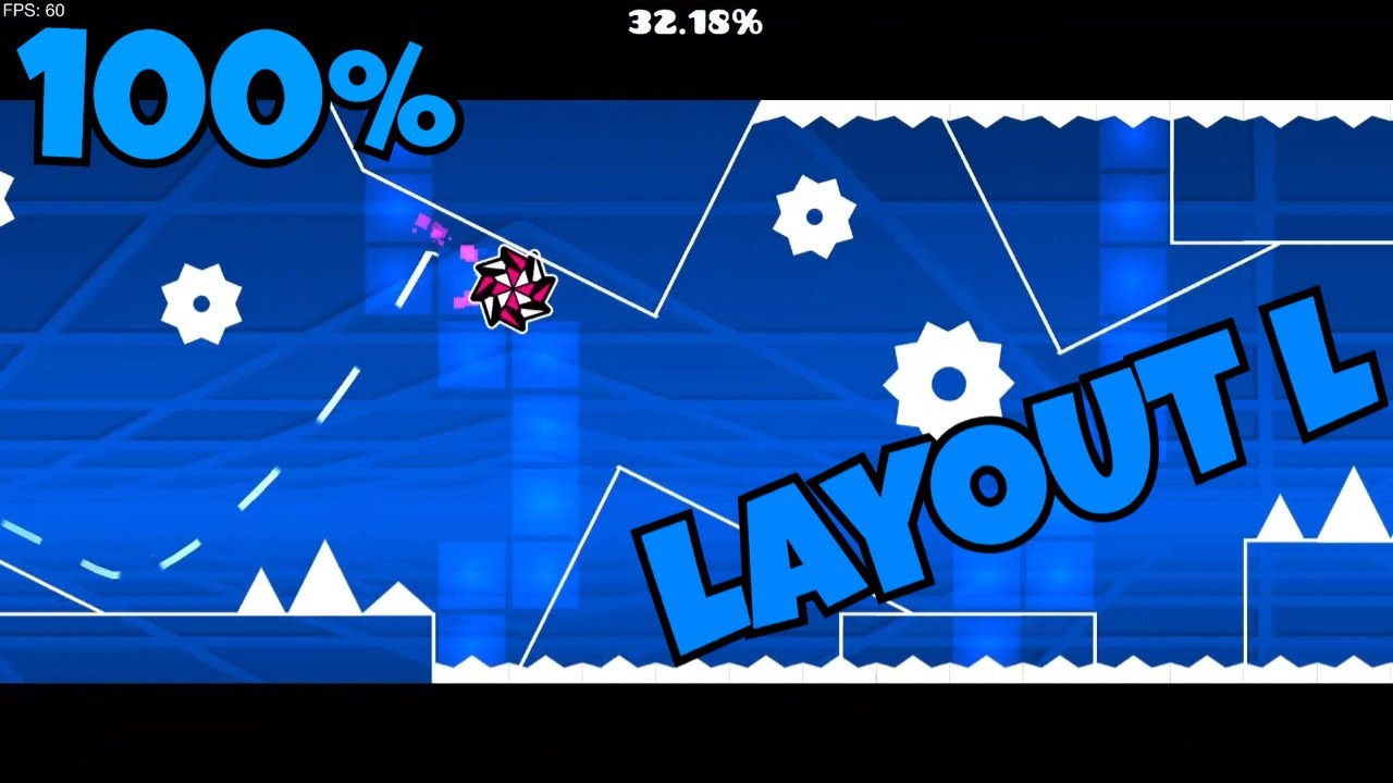 Geometry Dash - Layout L 100% - YouTube