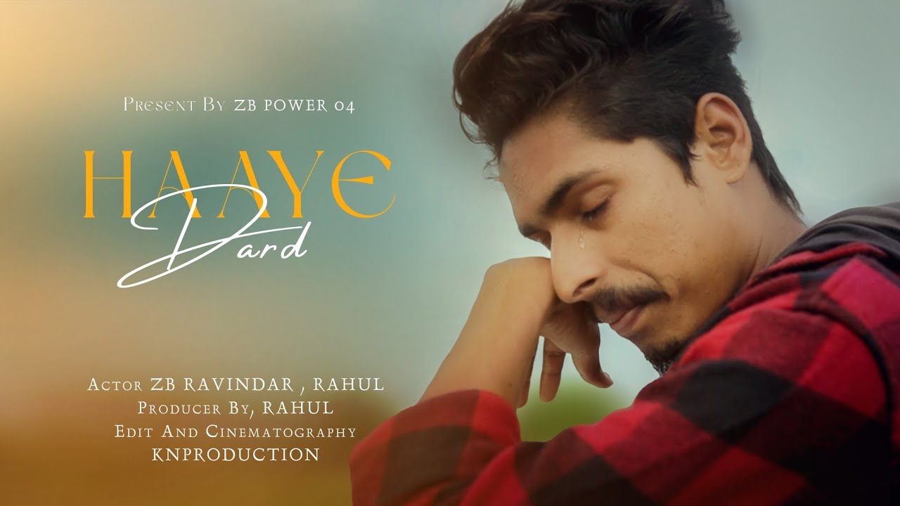 #video Haaye Dard New video by #zbpawar04 Darshan raval song - YouTube