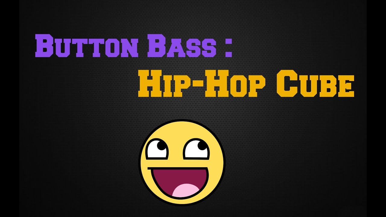 Button Bass: Hip-Hop Cube - YouTube