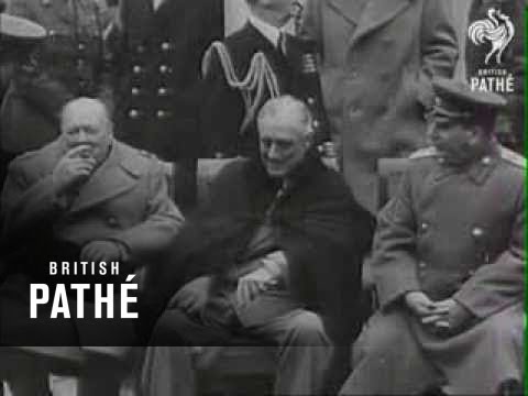 Churchill, Stalin and Roosevelt Meet at Yalta (1945) | A Day That Shook the World