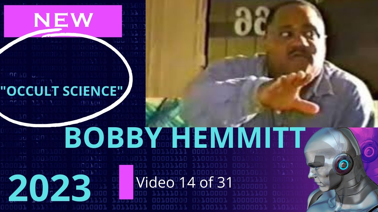 Bobby Hemmitt New Occult Science Pt 14 31 Esoteric Gnostic