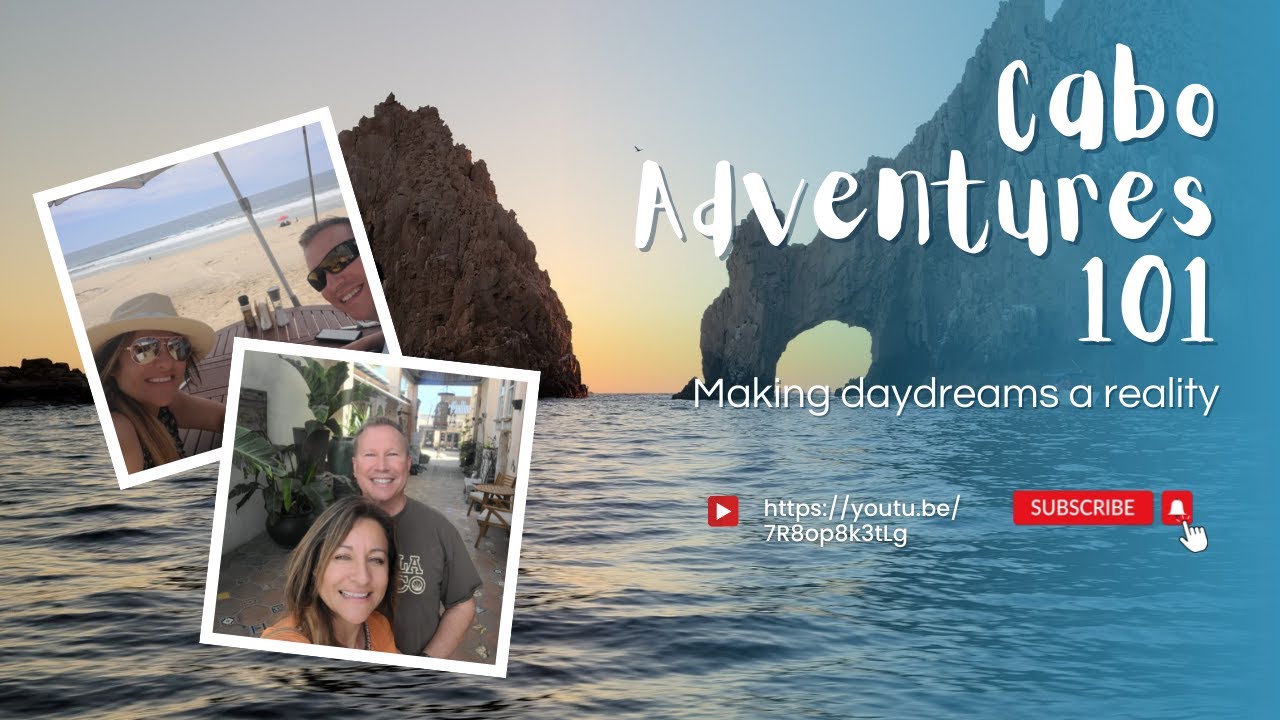 Cabo Adventures 101/ Episode 4- Purchase Options in the Baja Area - YouTube