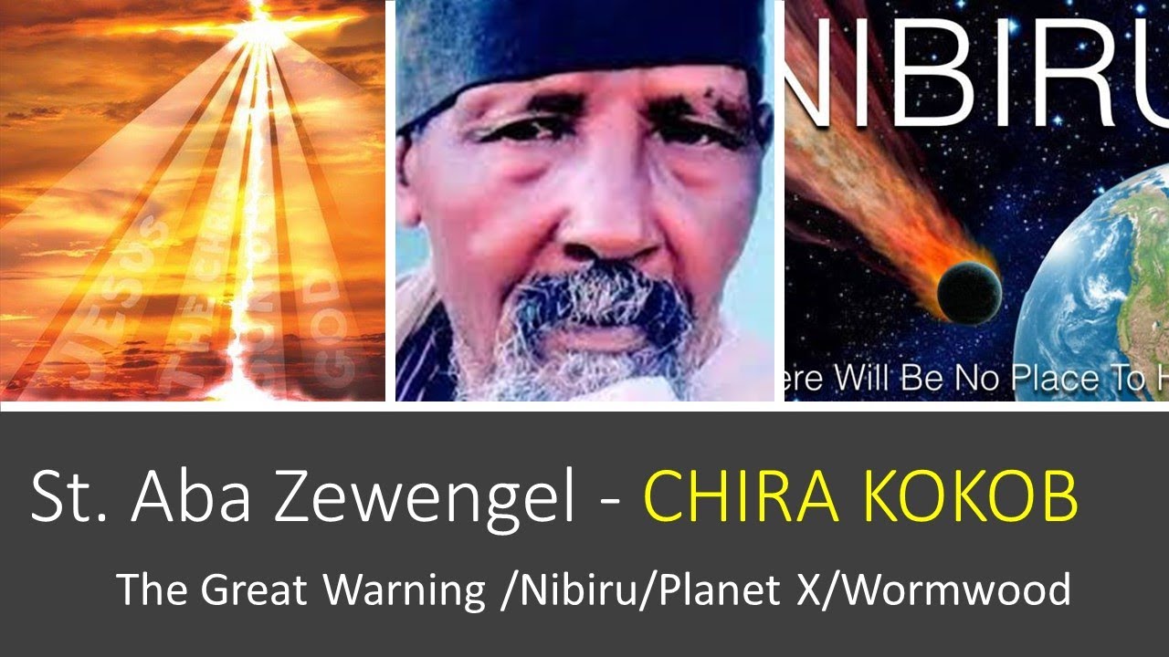 *ትግርኛ* St. Aba Zewengel CHIRA KOKOB/NIBIRU Part 2 - YouTube