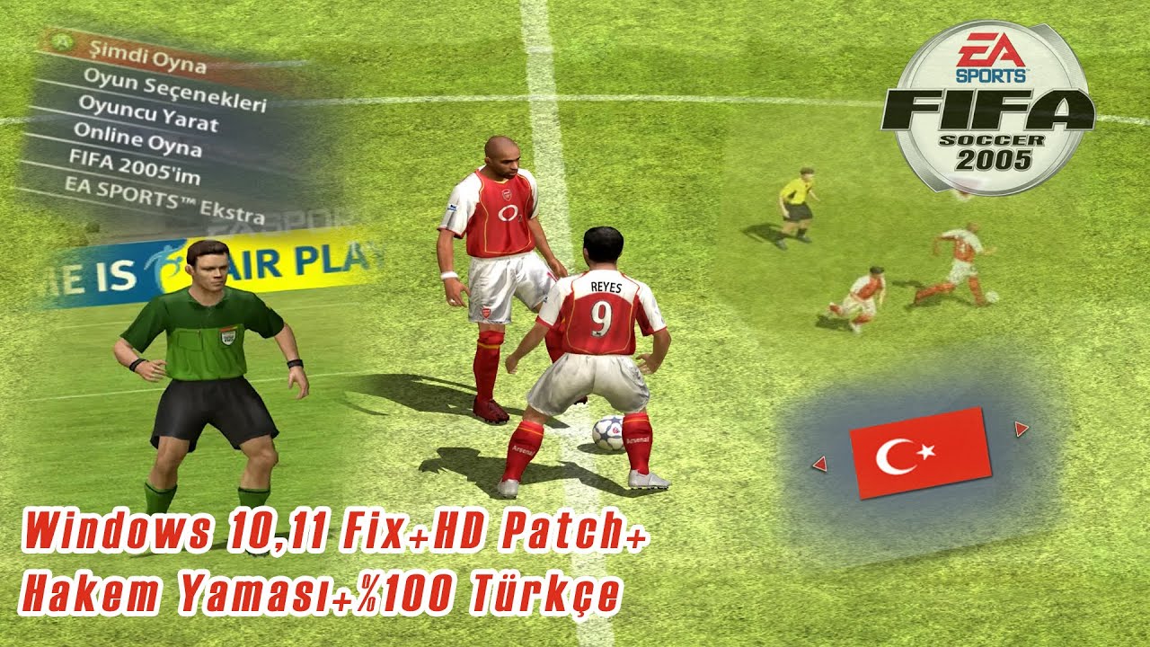 Fifa 2005 + Güncel %100 Türkçe Yama + Hakem Yaması + HD + Yeni Sistem ...