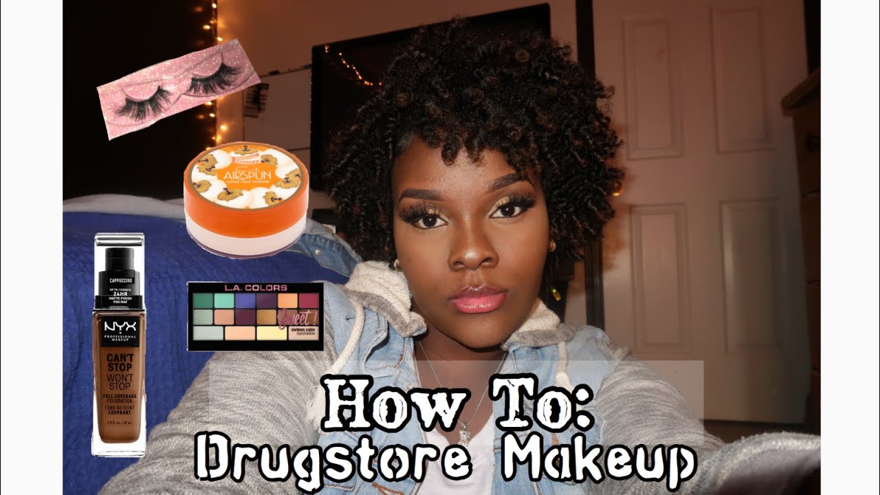 How To: Drug Store Makeup Look On Darkskin | Baddie On A Budget - YouTube