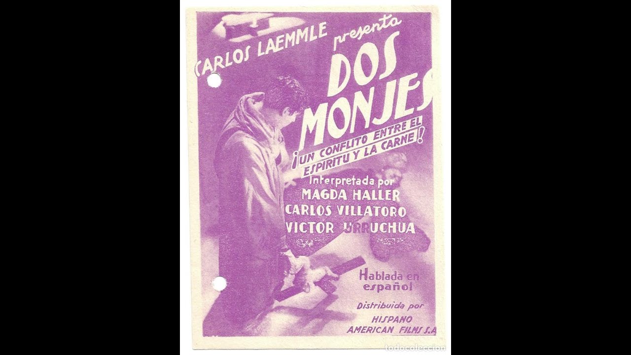 Dos Monjes del año 1934 - YouTube