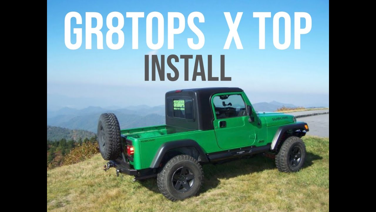 Gr8tops TJ/LJ XTOP install - YouTube