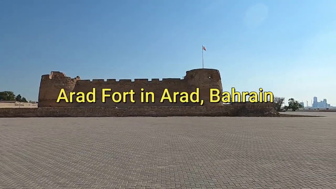Arad Fort in Bahrain - YouTube