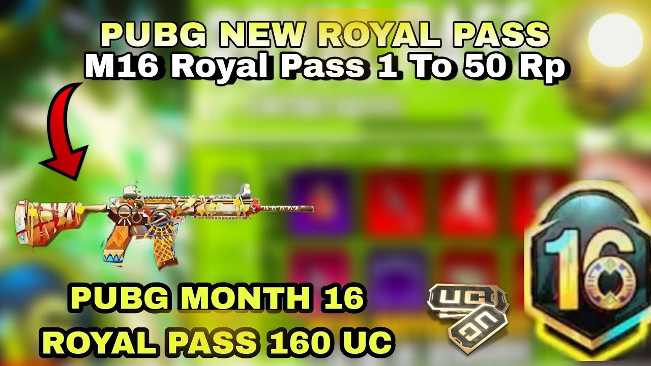 PUBG M16 ROYAL PASS 1 TO 50 RP REWARDS | PUBG MONTH 16 ROYAL PASS LEAKS ...