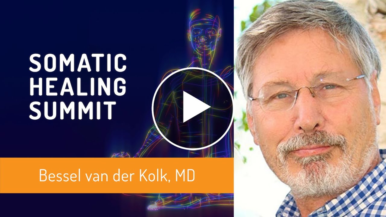 How Trauma Lives in the Body | Dr. Bessel van der Kolk | Somatic ...
