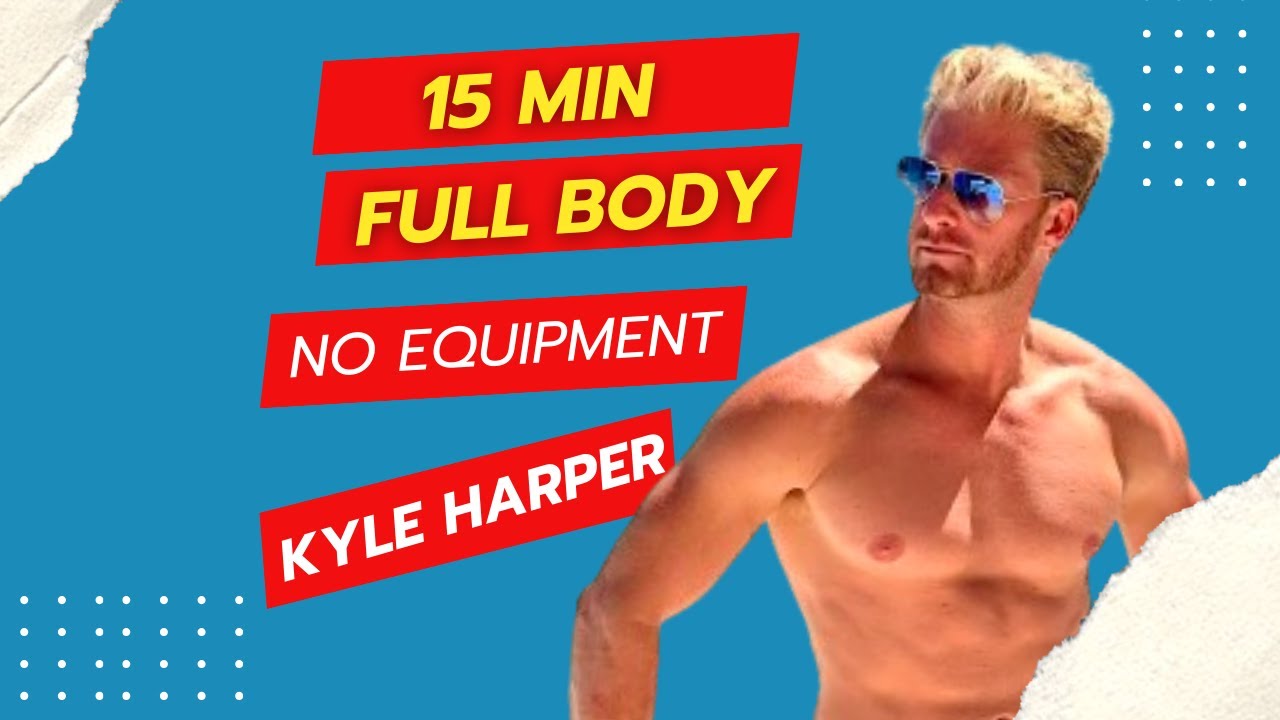 15-Minute Full Body Workout | No Equipment | Kyle Goes There - YouTube