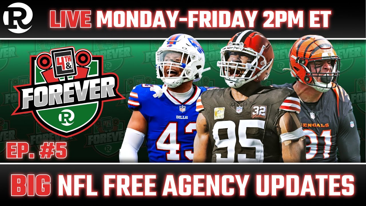 BIG NFL Updates & Rumors Heading into Free Agency | 4th & Forever Ep ...