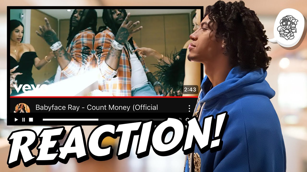 Babyface Ray - Count Money (Reaction) 🎙️ - YouTube