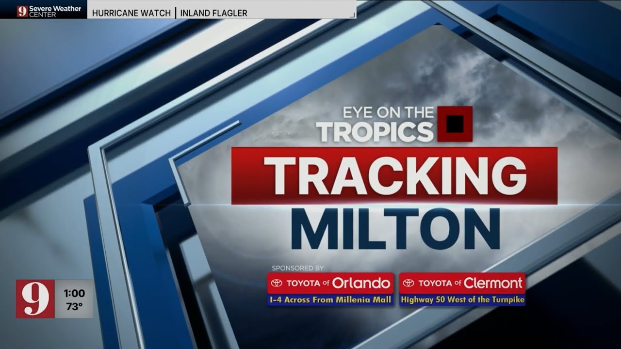 WFTV - Channel 9 Eyewitness News Tracking Milton - Hurricane Milton ...