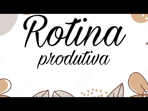 ~Rotina produtiva🌴 da manhã/tarde/noite ,publicado as 22:00 horas🌿