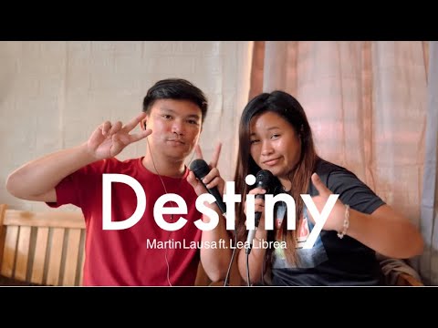 DESTINY | MARTIN & LEA (LIVE DUET) - YouTube