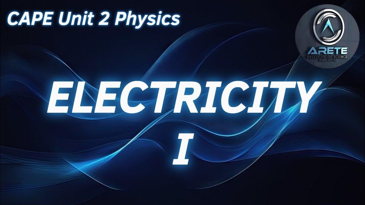 Cape Physics Unit 2 Electricity 1 - YouTube
